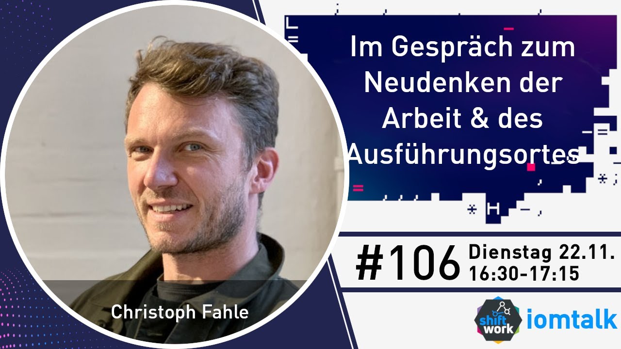 Im Gespräch mit Christoph Fahle zum Neudenken der Arbeit und des ...
