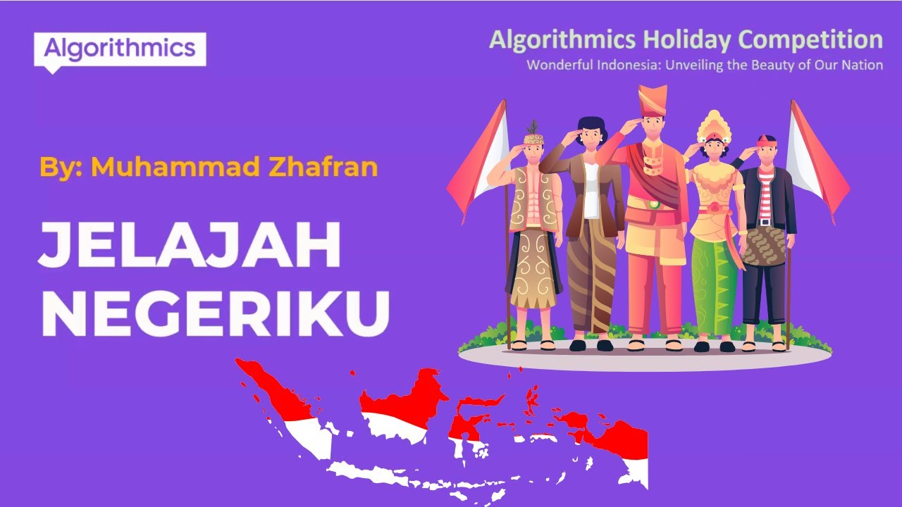 Algorithmics Holiday Competition Wonderful Indonesia: Unveiling the Beauty of Our Nation ...