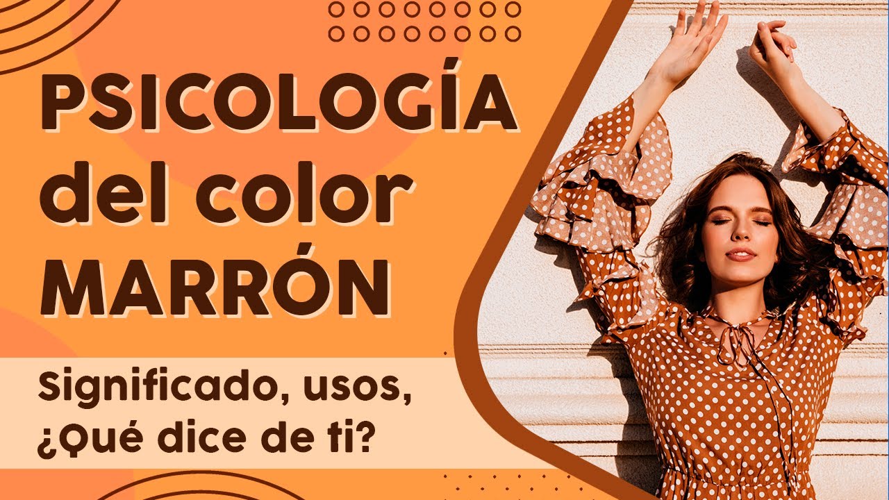 👉 PSICOLOGÍA del color MARRÓN. 🤎 Significado, usos, ¿Qué dice de ti ...