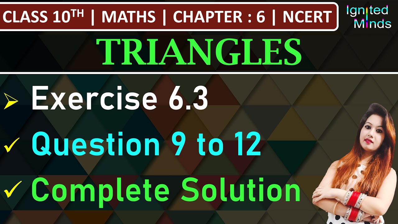 Class 10th Maths | Exercise 6.3 (Q9 to Q12) | Chapter 6 - Triangles ...