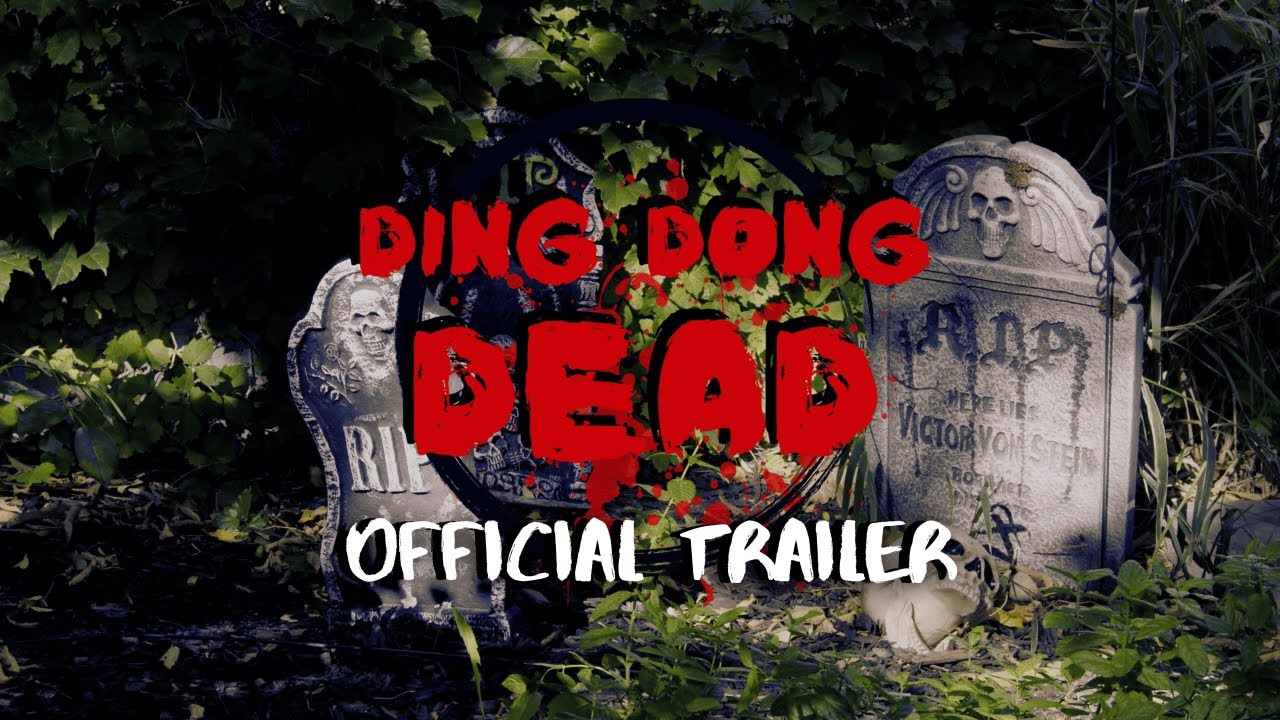 Ding Dong Dead Official Trailer - YouTube
