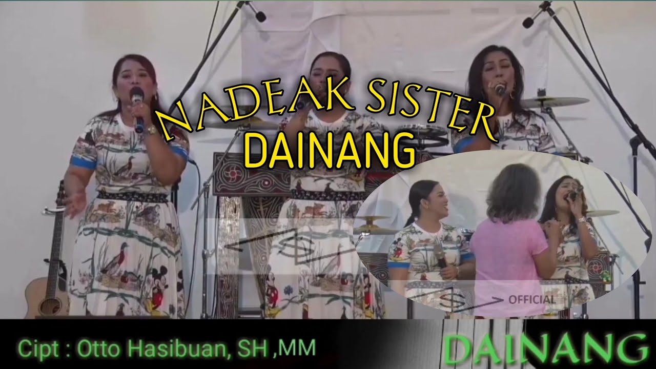 DAINANG(DALAN NA RAIS) -NADEAK SISTER - LIVE COVER - Cipt : Otto ...