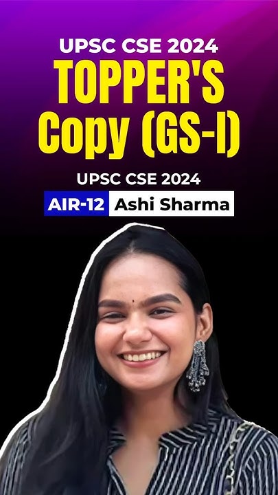 GS 1 Answer Copy of AIR 12 Ashi Sharma | UPSC CSE 2024 | NEXT IAS - YouTube
