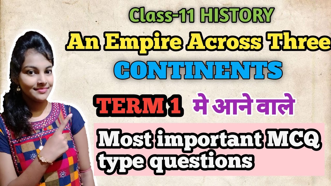 An empire across three continents|| most important MCQ type questions ...
