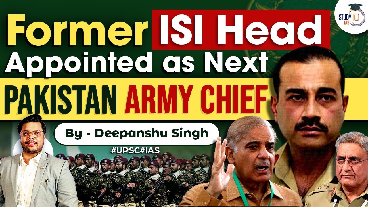 Why ex-ISI head was chosen to be Pakistan's New Army Chief? | Lt Gen ...