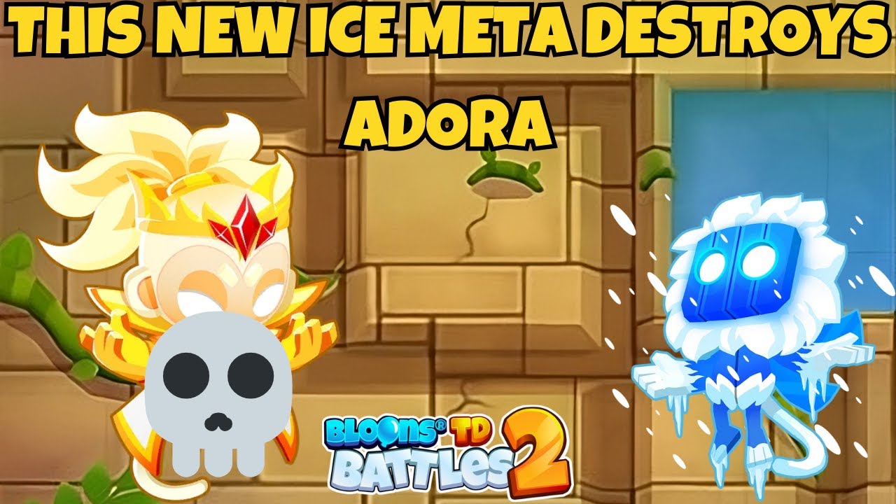 This Ice Meta can DESTROY Adora Meta'st | Bloons TD Battles 2 - YouTube