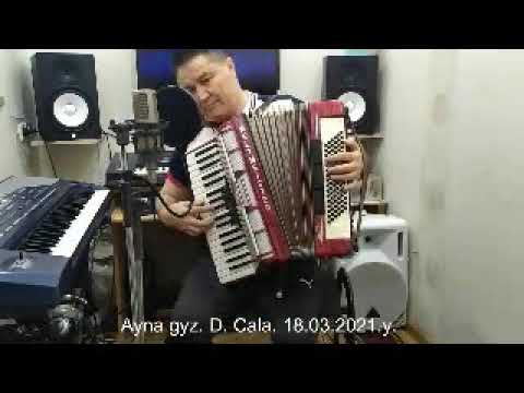 Dowran Calayew.Ayna Gyz.Turkmen Aydym.Bet Aydym.Taze Aydymlar.Ashgabat Agsamlary...Taze Aydym