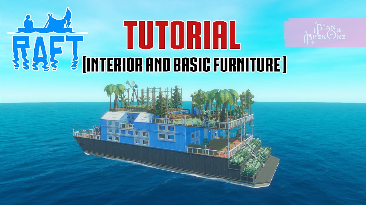 House Boat - Tutorial [Interior and Basic Furniture] | Raft - YouTube