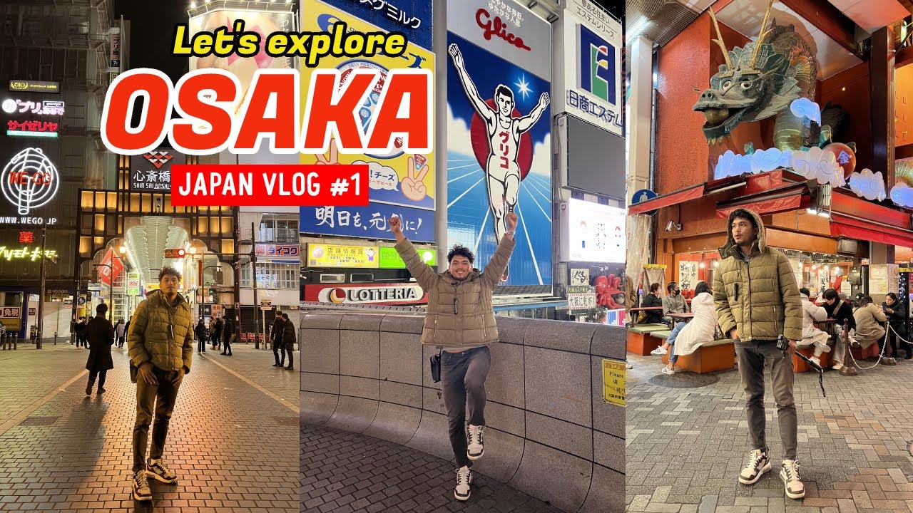 LET'S GO TO OSAKA JAPAN🇯🇵 MY DREAM DESTINATION! - YouTube