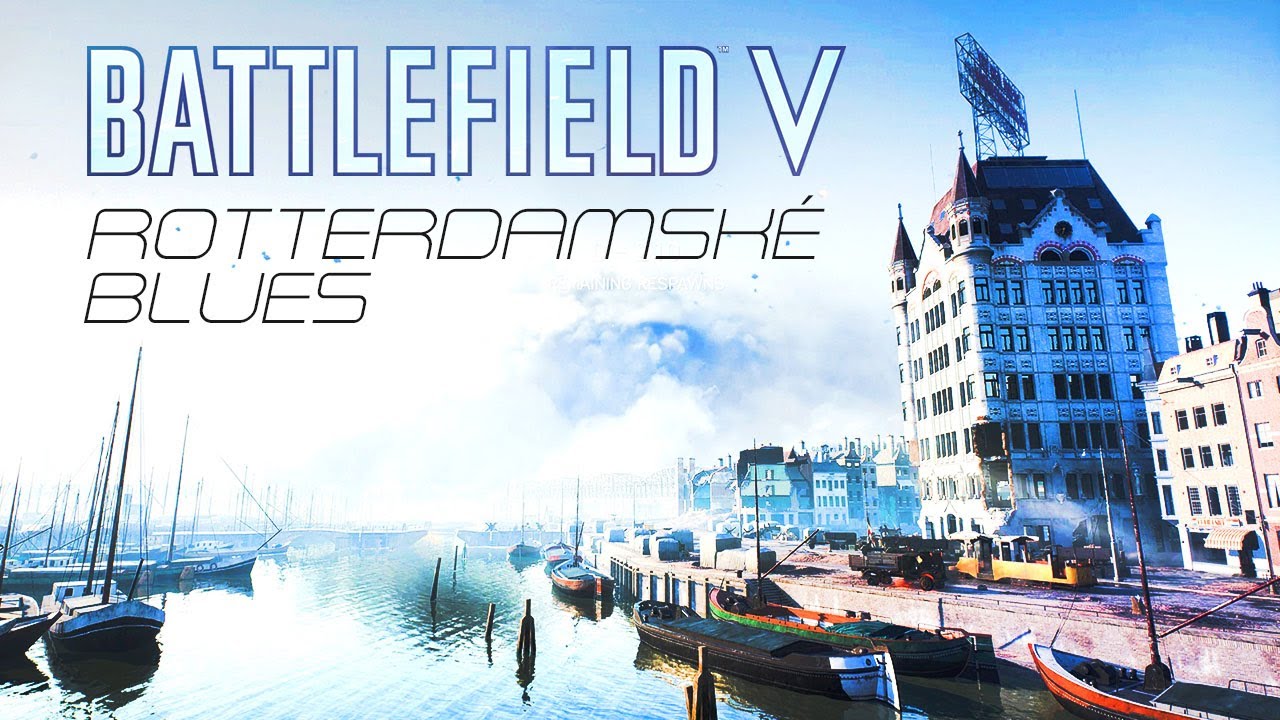 Rotterdamské Blues│Battlefield 5 Rotterdam │CONQUEST MULTIPLAYER│ SK/CZ ...