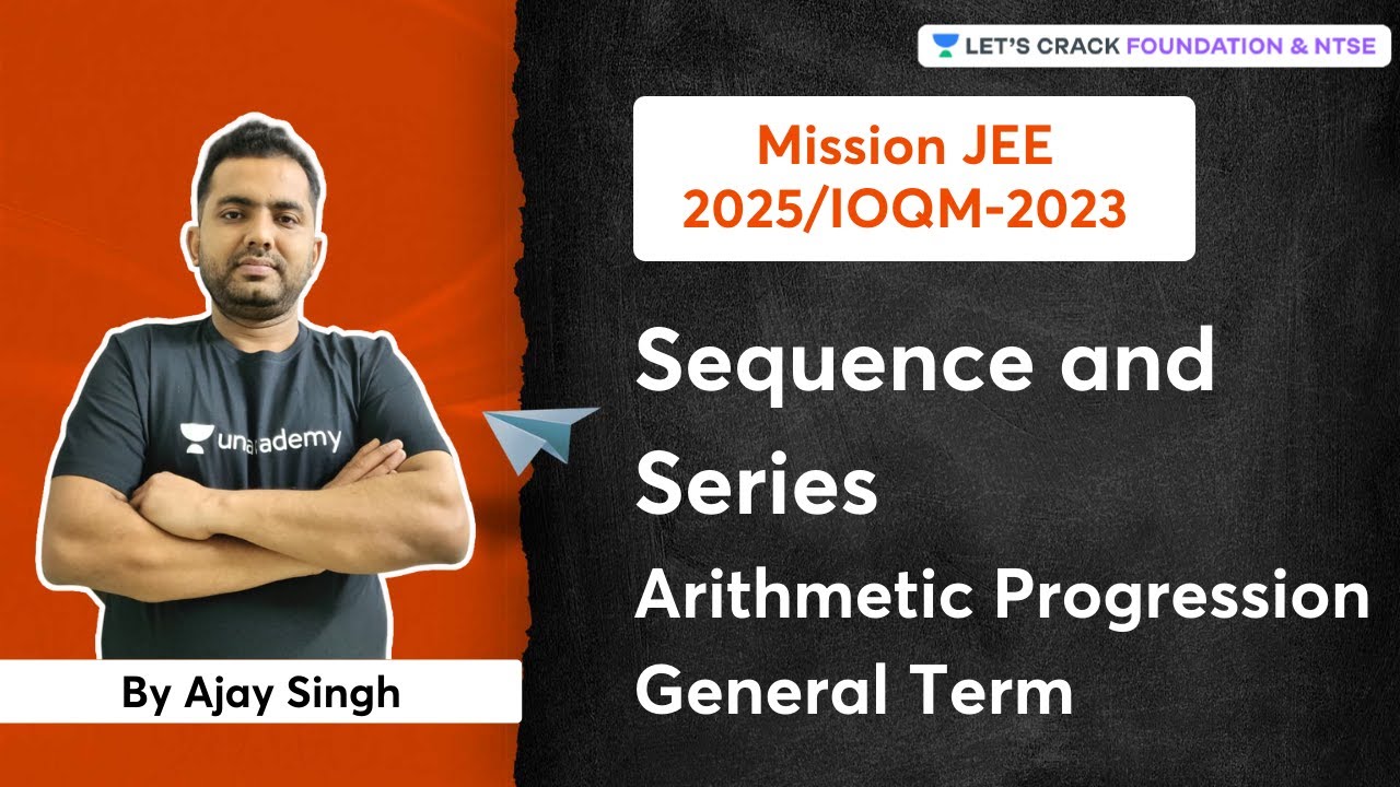Mission JEE-2025/IOQM-2023 | Sequence and Series | Arithmetic ...