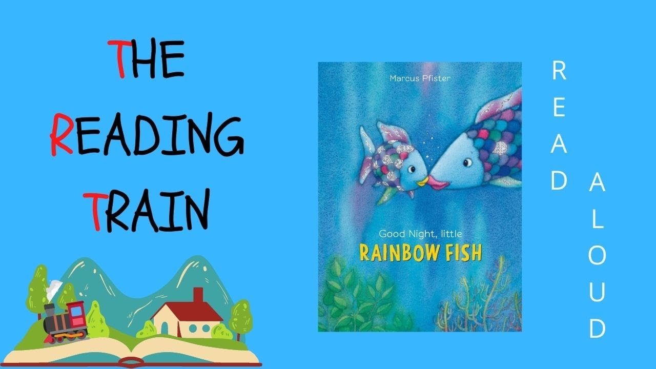 📕 Kids Book Read Aloud: Goodnight Little Rainbow Fish By Marcus Pfister ...