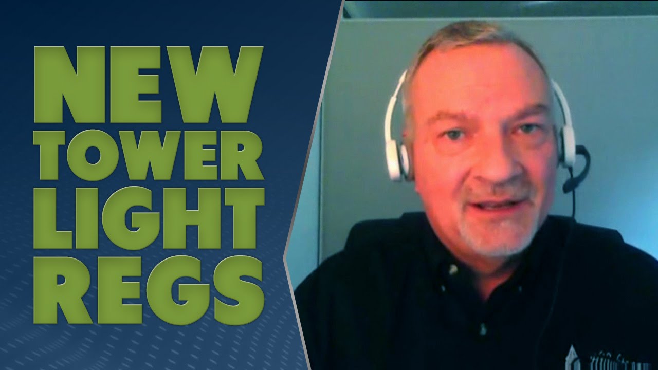 New Tower Light Regs with Richard Hickey - TWiRT Ep. 313 - YouTube