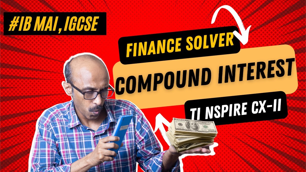 How To Solve Questions On Compound Interest Using Finance Solver (TI ...