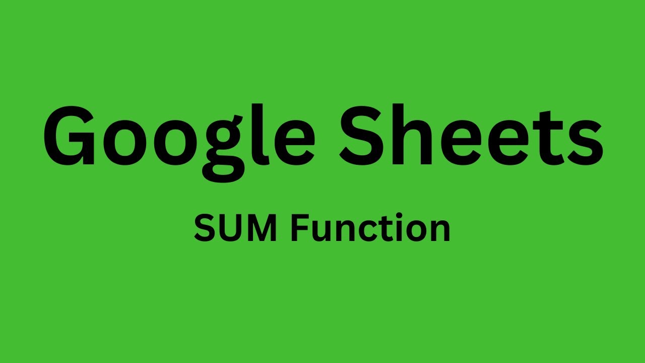 Google Sheets How To Use SUM Function In Google Sheets YouTube google-sheets-how-to-use-sum-function-in-google-sheets-youtube