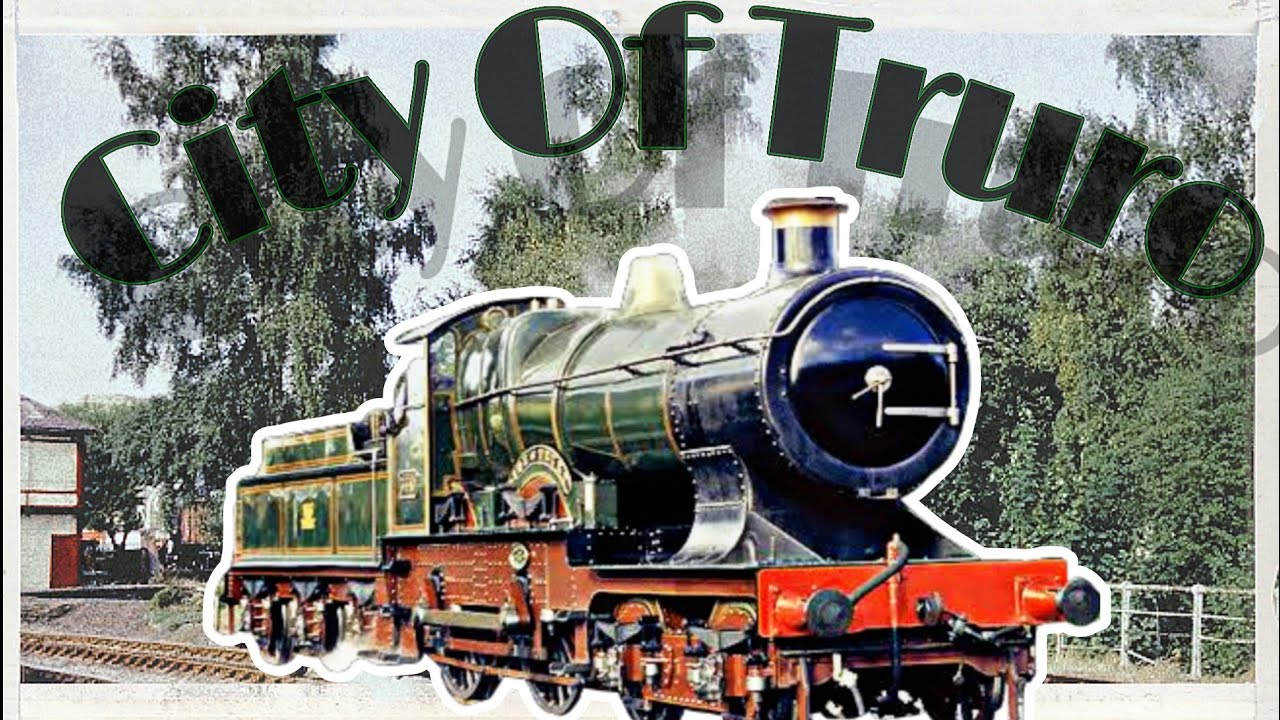 La Historia de "City Of Truro": GWR N.3440/3717 - YouTube