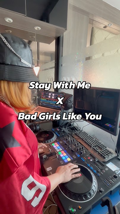 Stay with me x bad girls like you ️ remix #dj #mashup #remix #hiphop #redrogue - YouTube