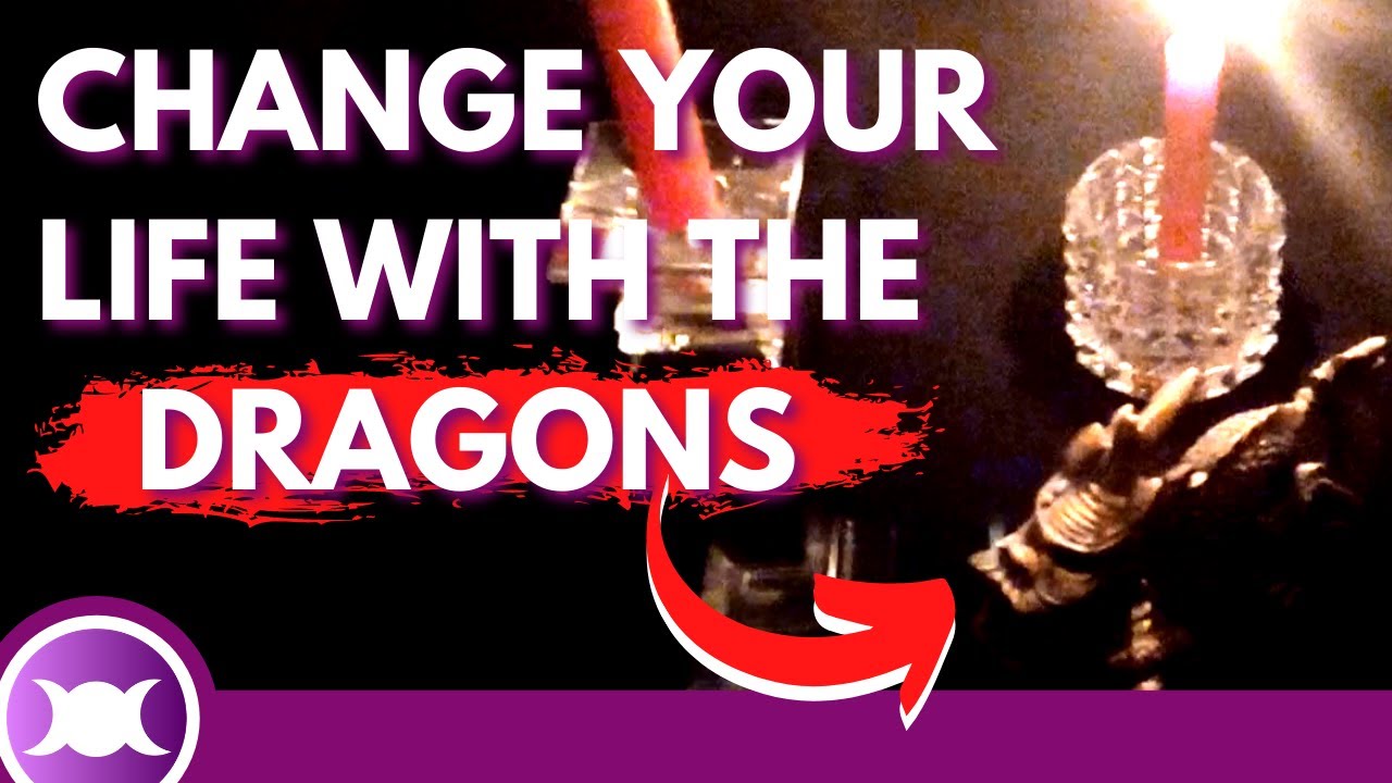 SPELL TO CHANGE LIFE - Working with DRAGONS and DRAGON MAGICK (DRACONIC ...