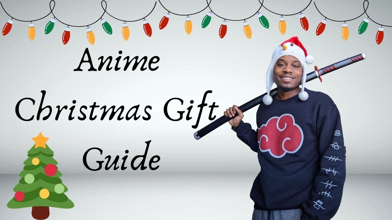 Anime Gift Christmas Guide - YouTube