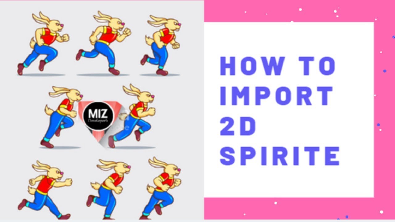 Best Way To Import 2d Sprites And Pixel Art Unity 2019 Tutorial Miz Developers Youtube