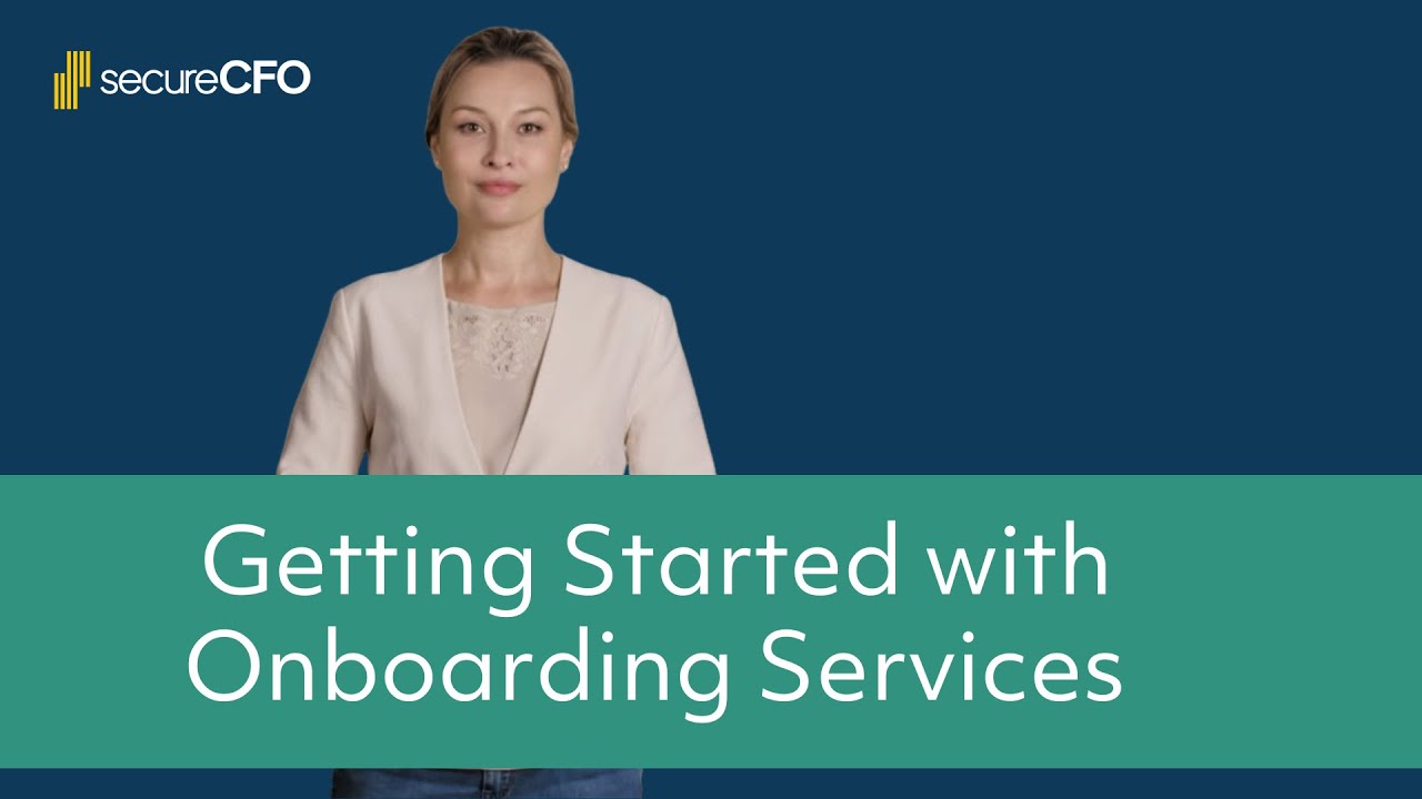 SecureCFO Onboarding Services - YouTube