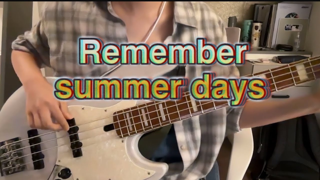 Anri - Remember summer days (bass cover) / 가사 해석 - YouTube