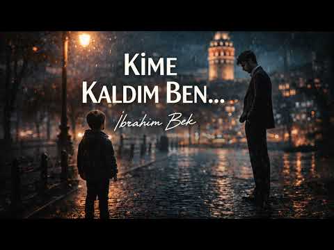 İbrahim Bek – Kime Kaldım Ben… | Duygusal Arabesk Rap 2026 (AI Music)