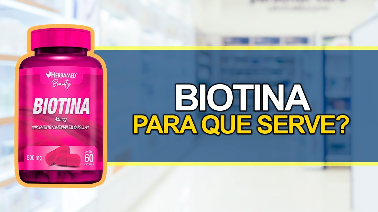 Para que serve a Biotina? - Bula Simples - YouTube
