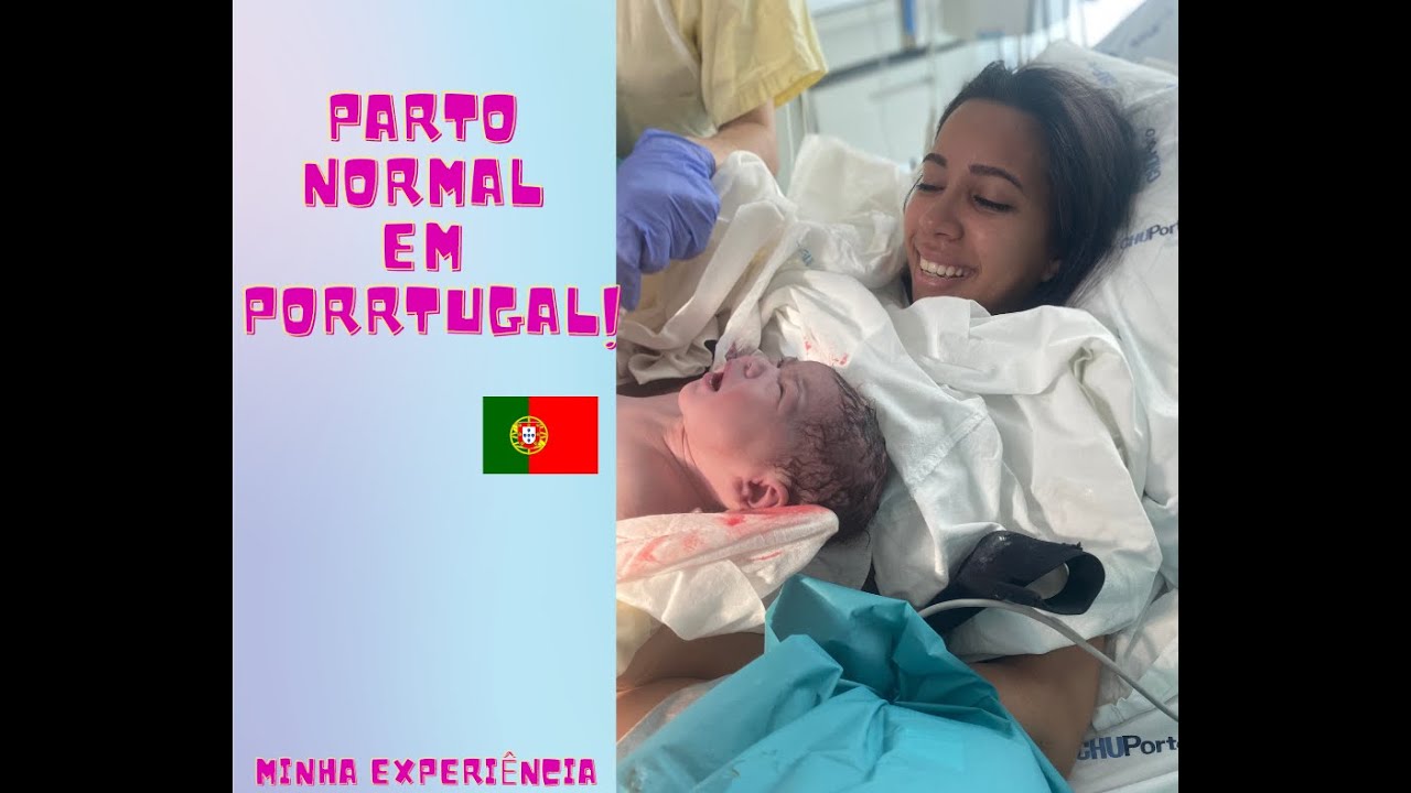 Meu Parto Normal no Hospital Público em Portugal - YouTube