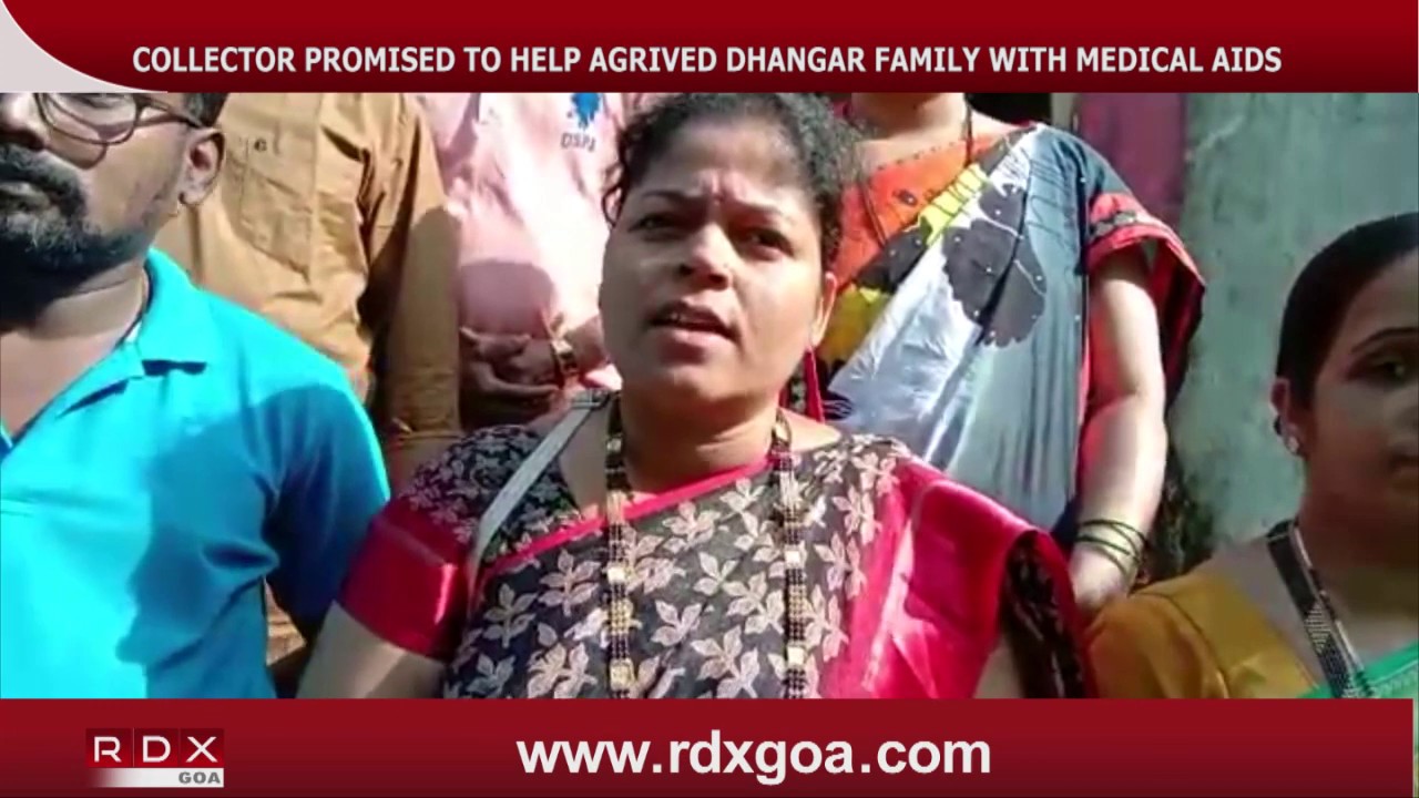 COLLECTOR PROMISED TO HELP AGRIVED DHANGAR FAMILY WITH MEDICAL AIDS ...