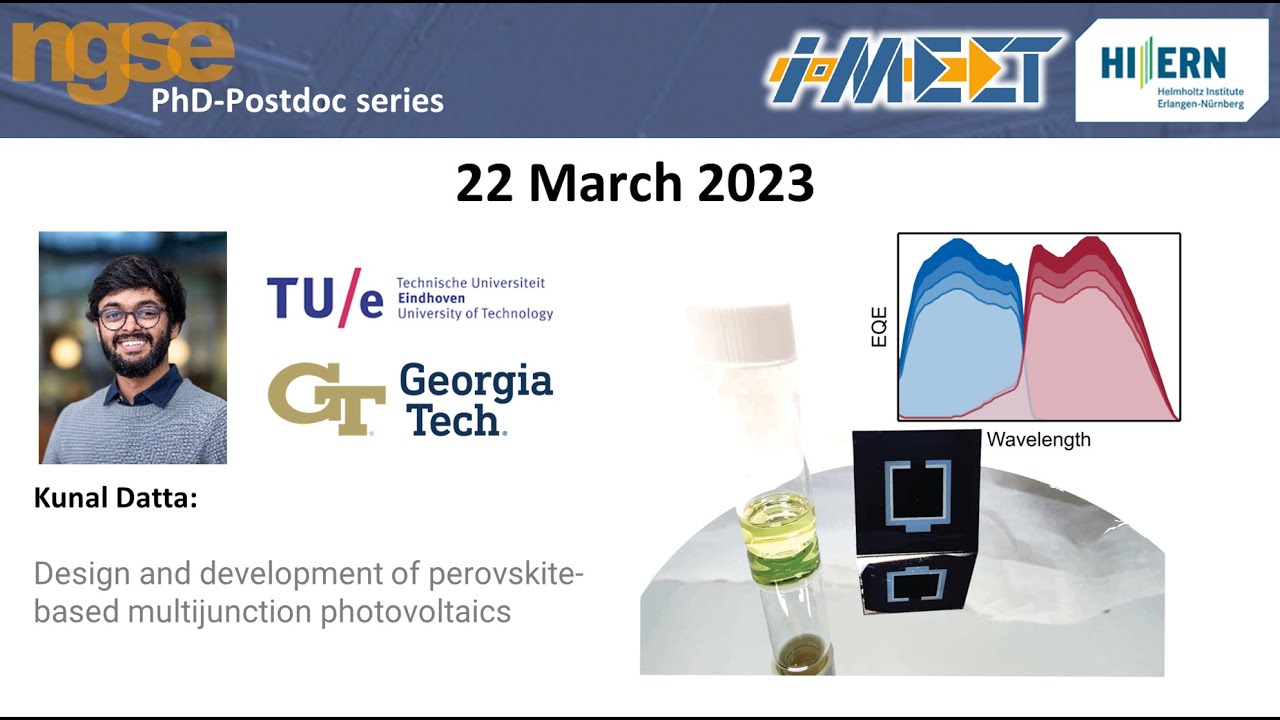 Kunal Datta – Design and development of perovskite-based multijunction photovoltaics - YouTube