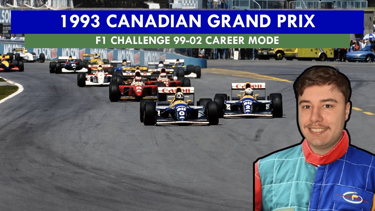 1993 Canadian Grand Prix | F1 Challenge 99-02 Career Mode Part #7 - YouTube