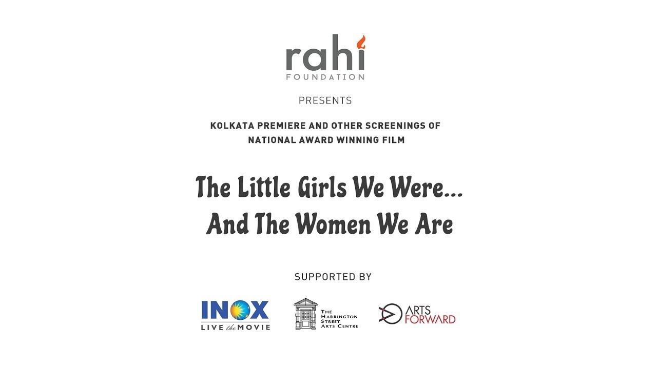 “The Little Girls We Were ... And the Women We Are!” - Rahi Foundation ...