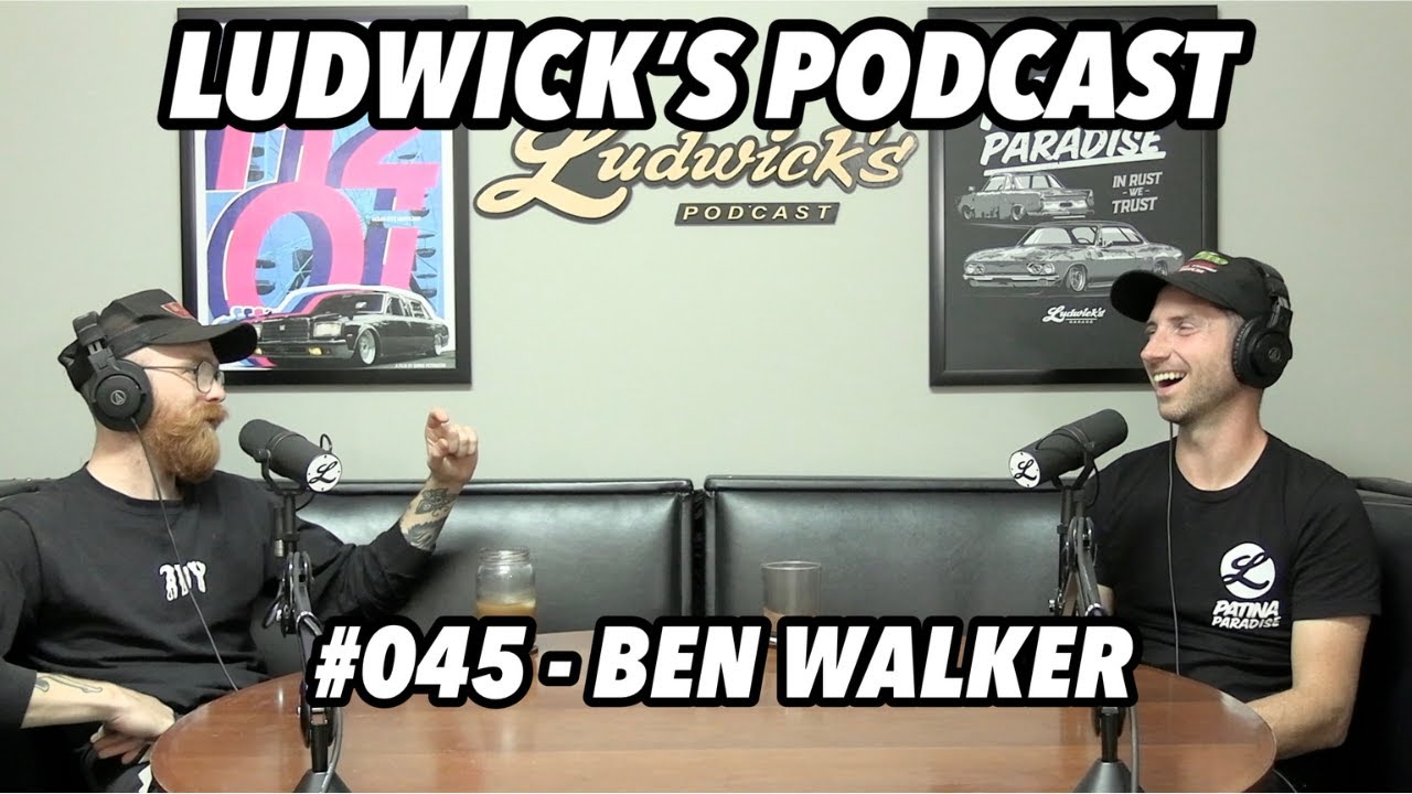 LUDWICK'S PODCAST Ep 45 - Ben Walker - Ain't Dead Yet Garage - YouTube