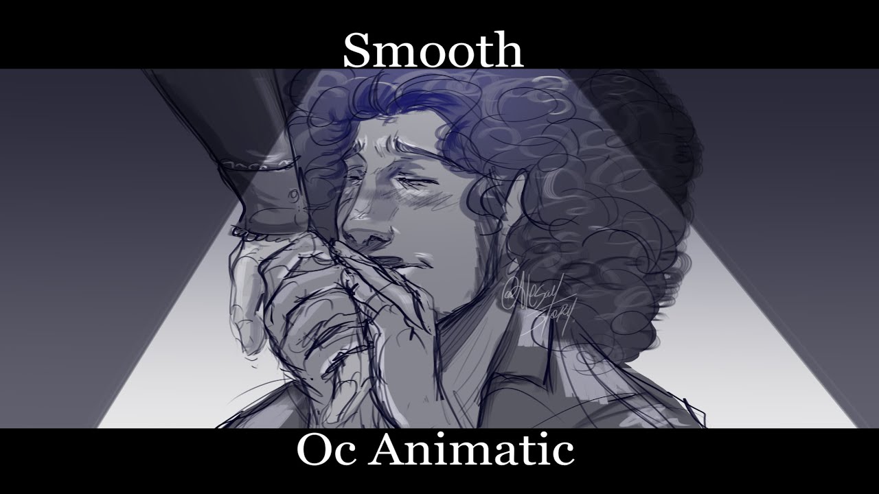 Smooth |OC Animatic - YouTube