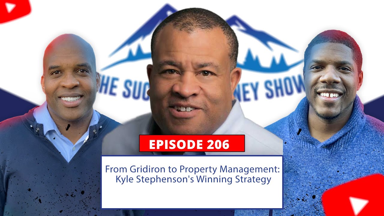 EP - 206 | From Gridiron to Property Management: Kyle Stephenson's ...