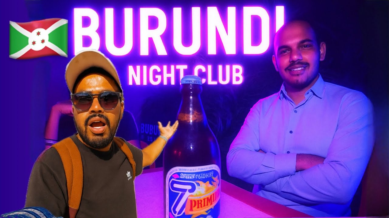 🔥NIGHT LİFE IN BURUNDİ | BEST NIGHT LIFE IN AFRICA ? 🇧🇮 | - YouTube