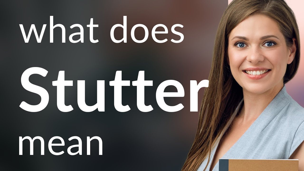 Stutter • definition of STUTTER - YouTube