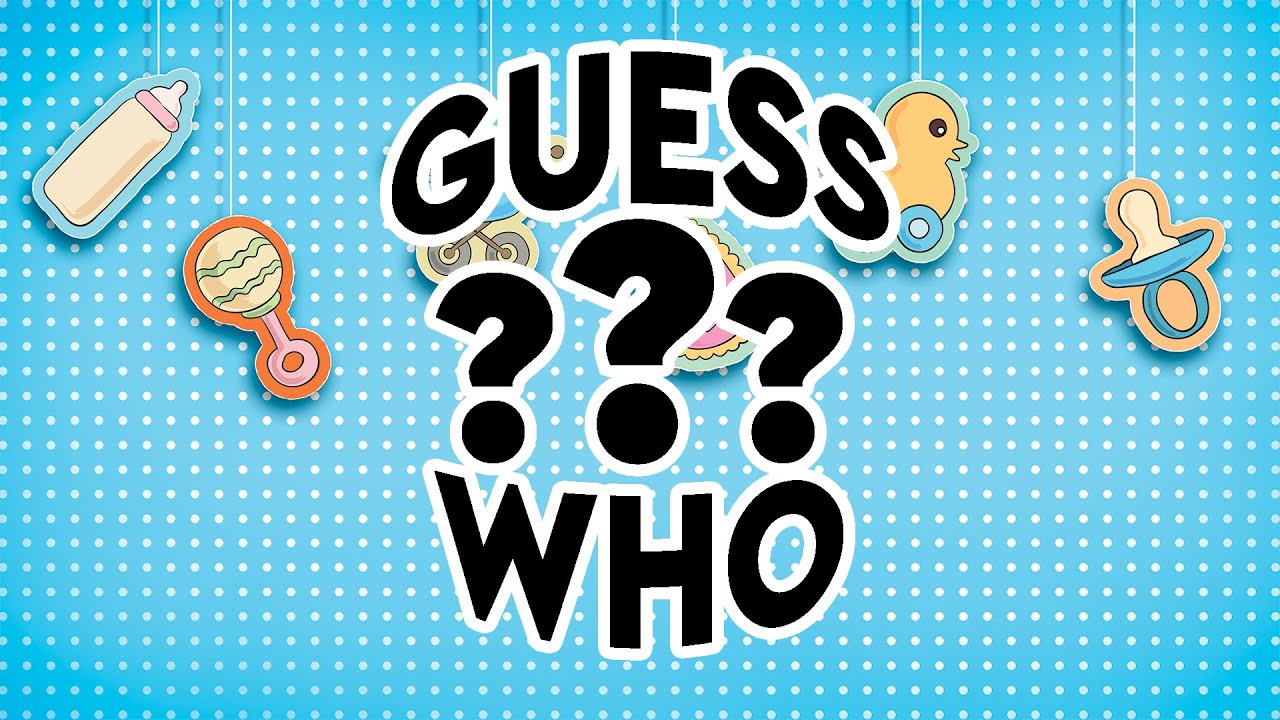 Guess Who? #2 | Baby Pictures | GFBC Kids - YouTube
