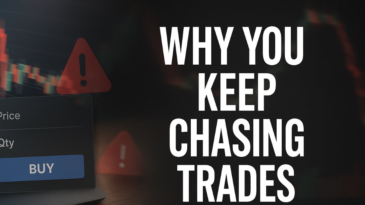 Why You Keep Chasing Trades — And How to Break the Cycle - YouTube