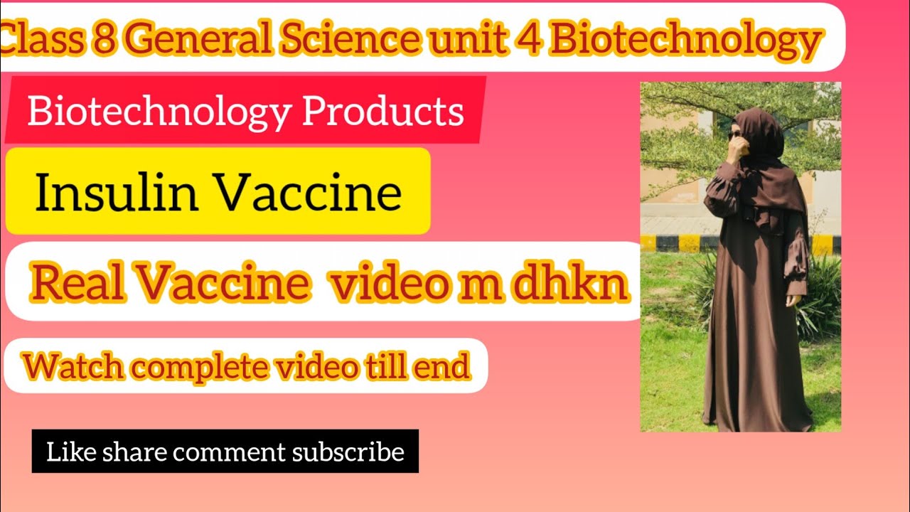 Class 8| Unit 4| Biotechnology| General Science| New book ...