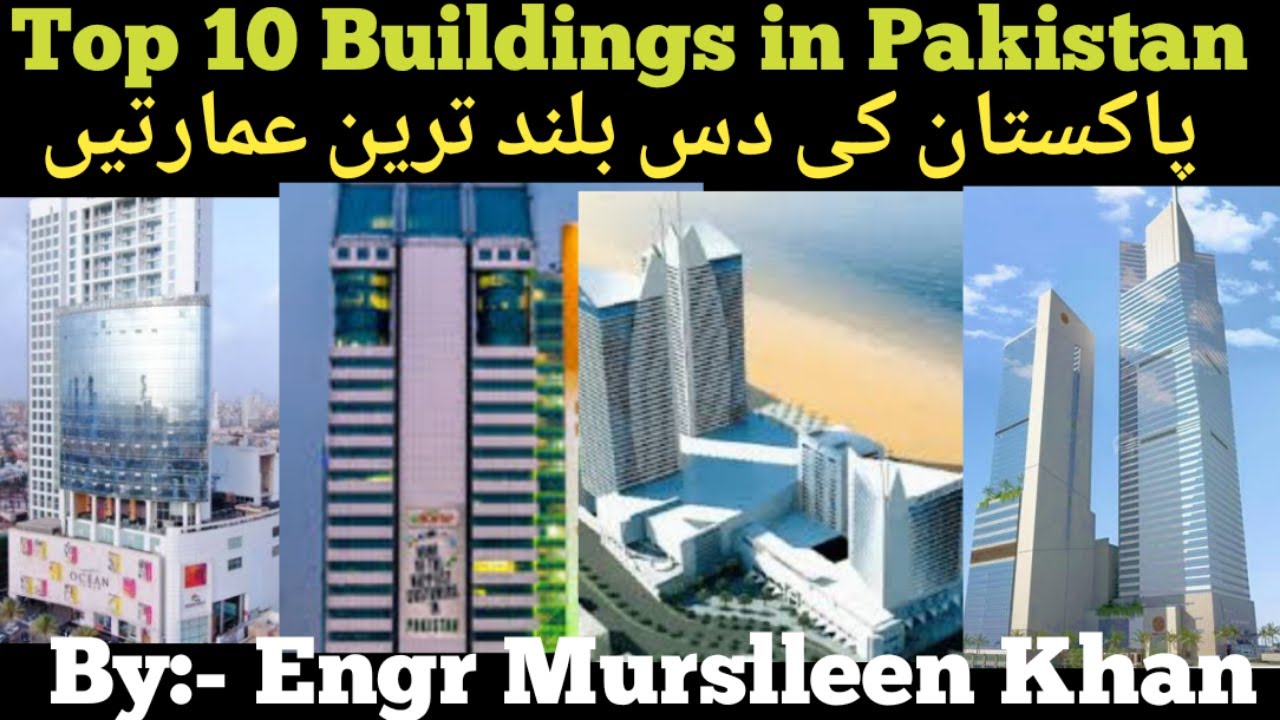 Top ten buildings in Pakistan | Pakistan ki 10 buland buildings | top ...