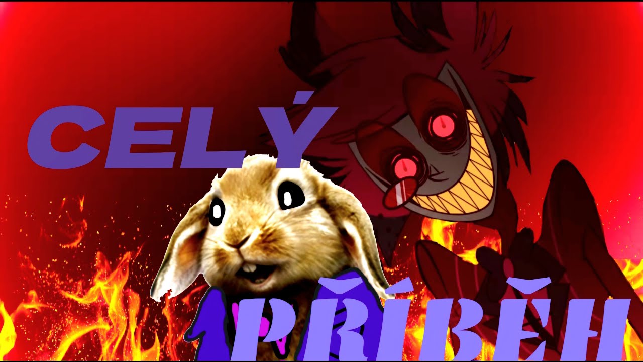 CELÝ PŘÍBĚH ALASTORA - YouTube