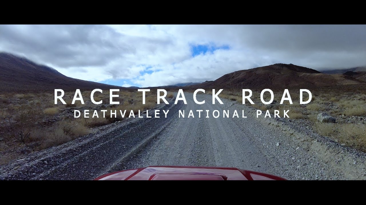 The Racetrack Road, Death Valley National Park - YouTube