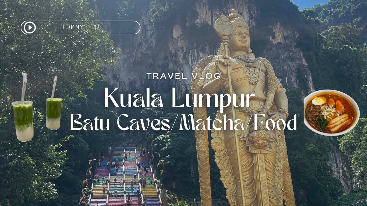 Exploring Kuala Lumpur pt. 2 | Batu Caves, Matcha, Restaurants - YouTube