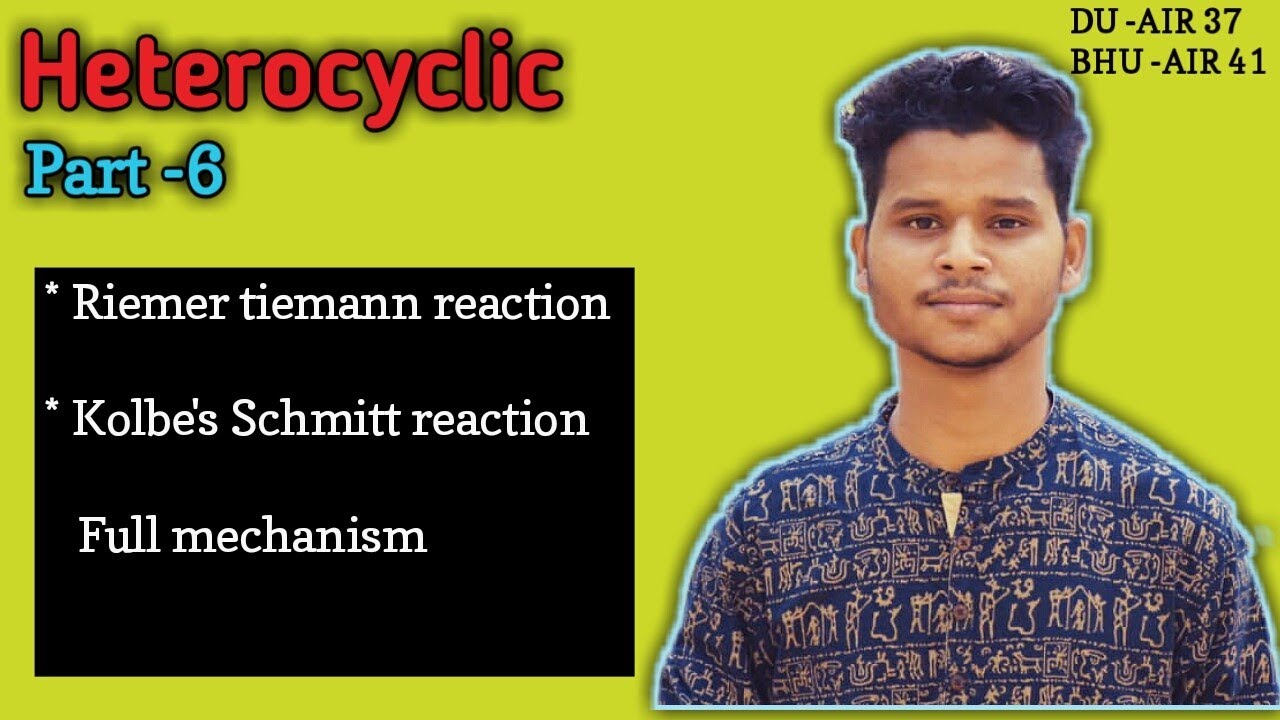 Heterocyclic|Riemer tiemann rxn of pyrrole|kolbe's schmitt reaction ...