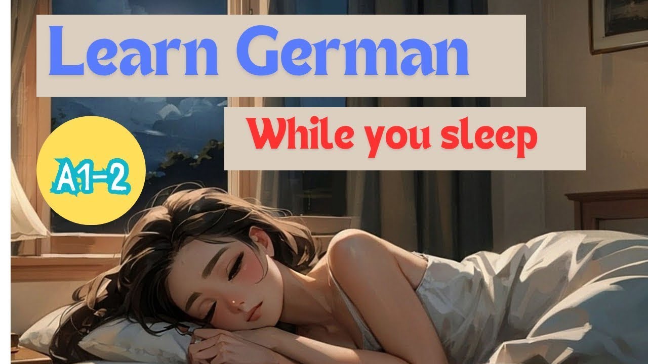 Learn German while you Sleep | Learn German while You Sleep A1-A2 ...