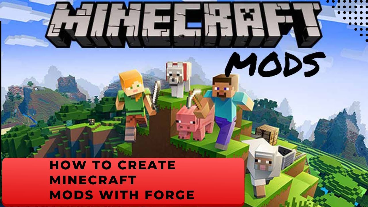 Learn How To Create Minecraft Mods Using forge - YouTube