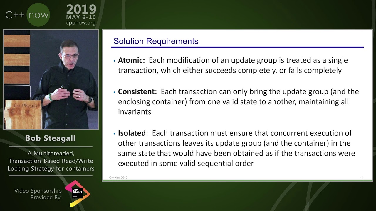 C++Now 2019: Bob Steagall “A Multithreaded,Transaction-Based Locking Strategy for Containers ...