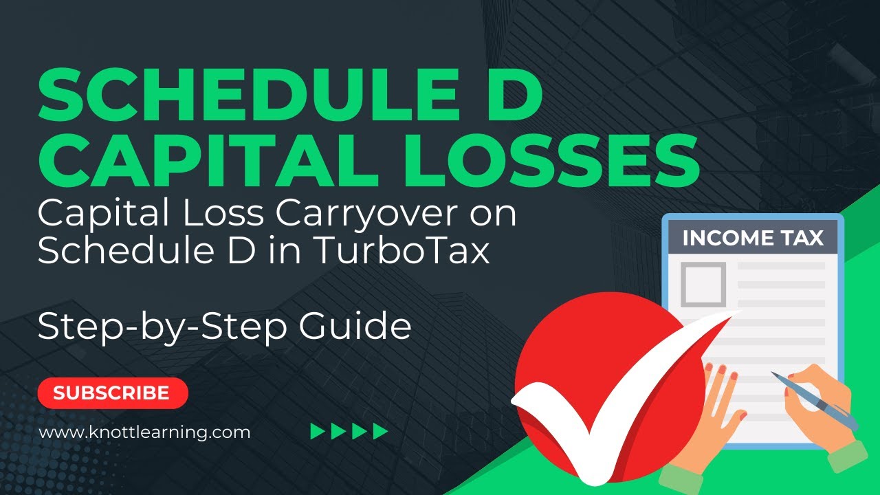 TurboTax 2022 Form 1040 Capital Loss Carryovers On Schedule D YouTube TurboTax 2022 Form 1040 Capital Loss Carryovers On Schedule D YouTube